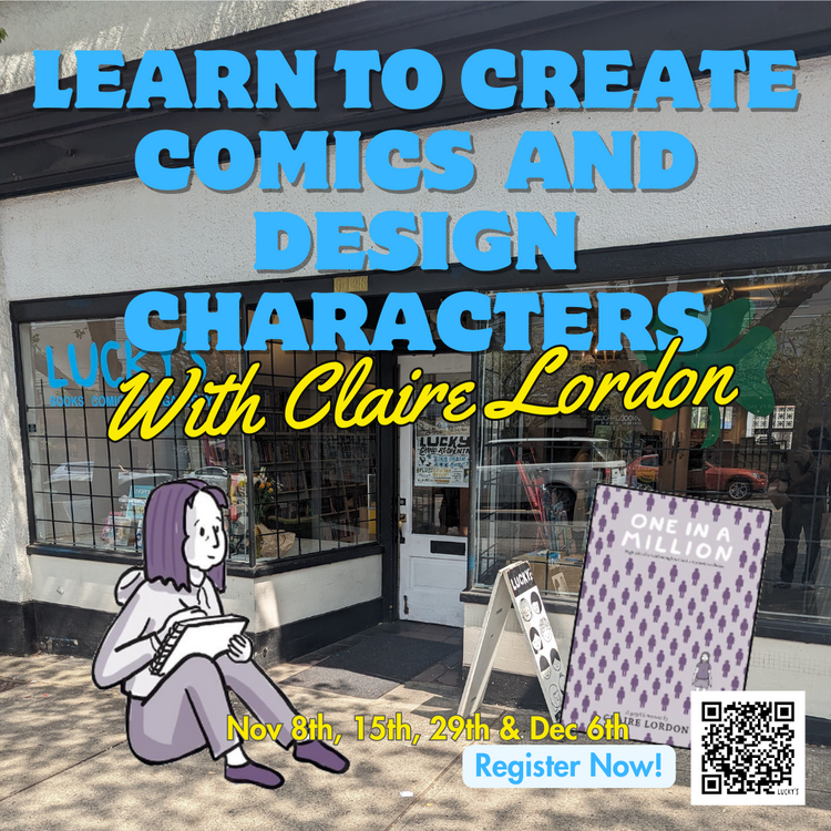 Character Designs and Creating Comics – Lucky's Books and Comics